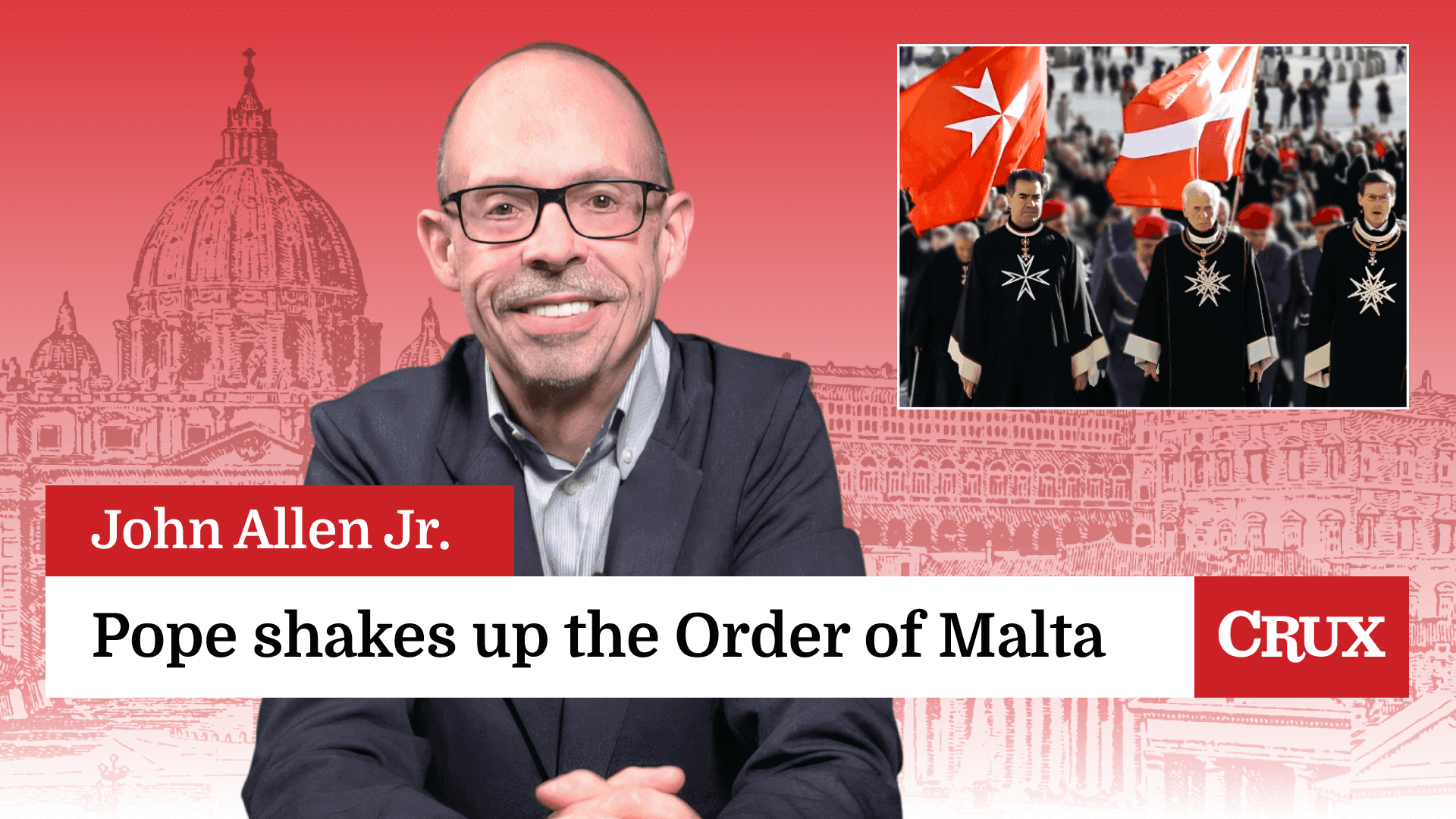 Pope dissolves the Order of Malta’s leadership: Last Week in the Church ...